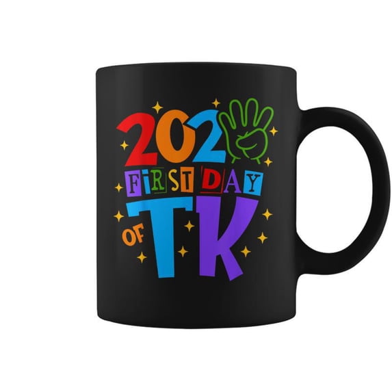 Back To School First Day Tk Transitional Kindergarten 2024 Coffee Mugs ...