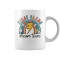 Back To School First Grade Teacher 1St Grade Dream Team Coffee Mugs ...