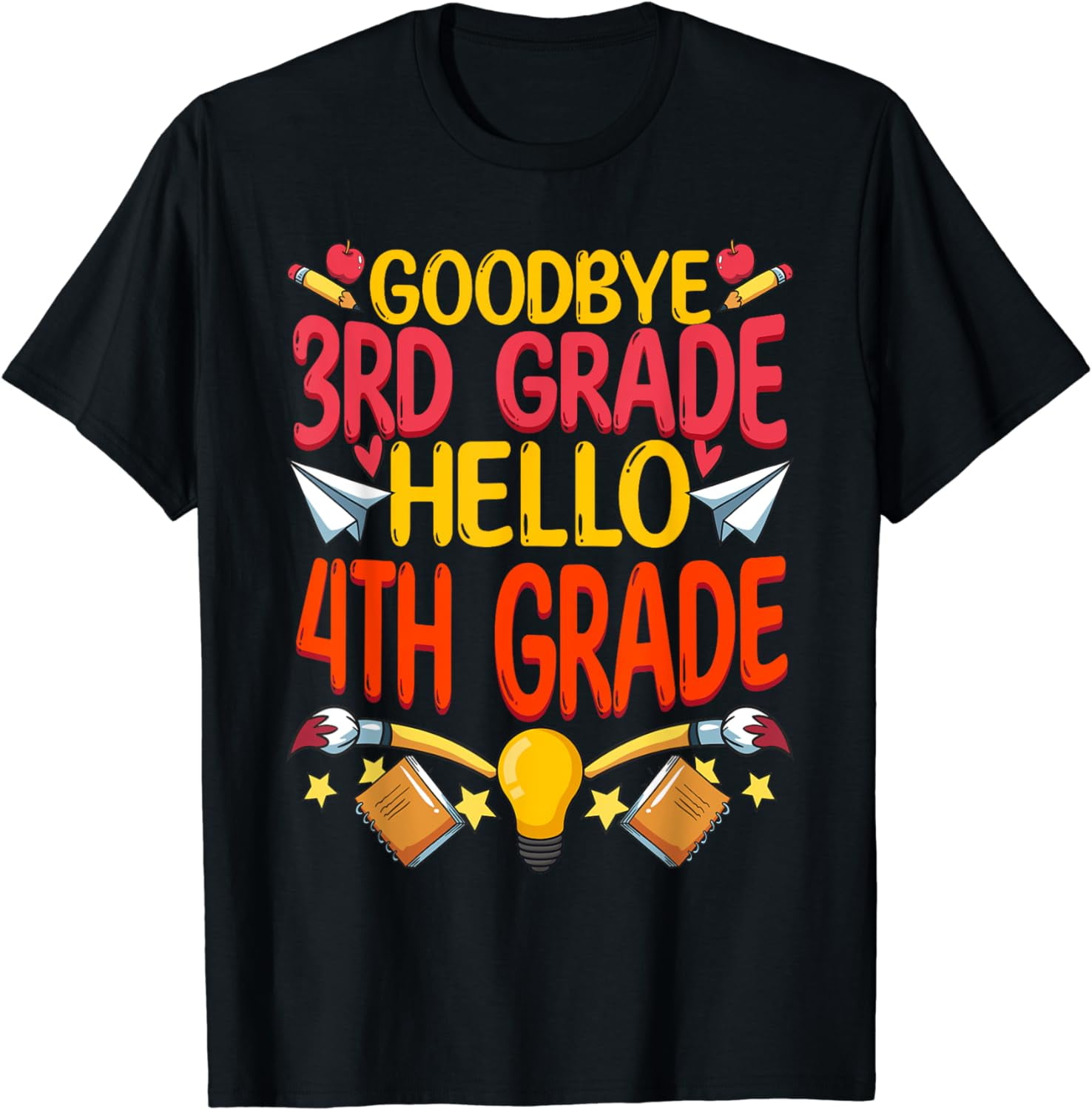 Back To School Goodbye 3rd Grade Hello 4th Grade T-Shirt - Walmart.com