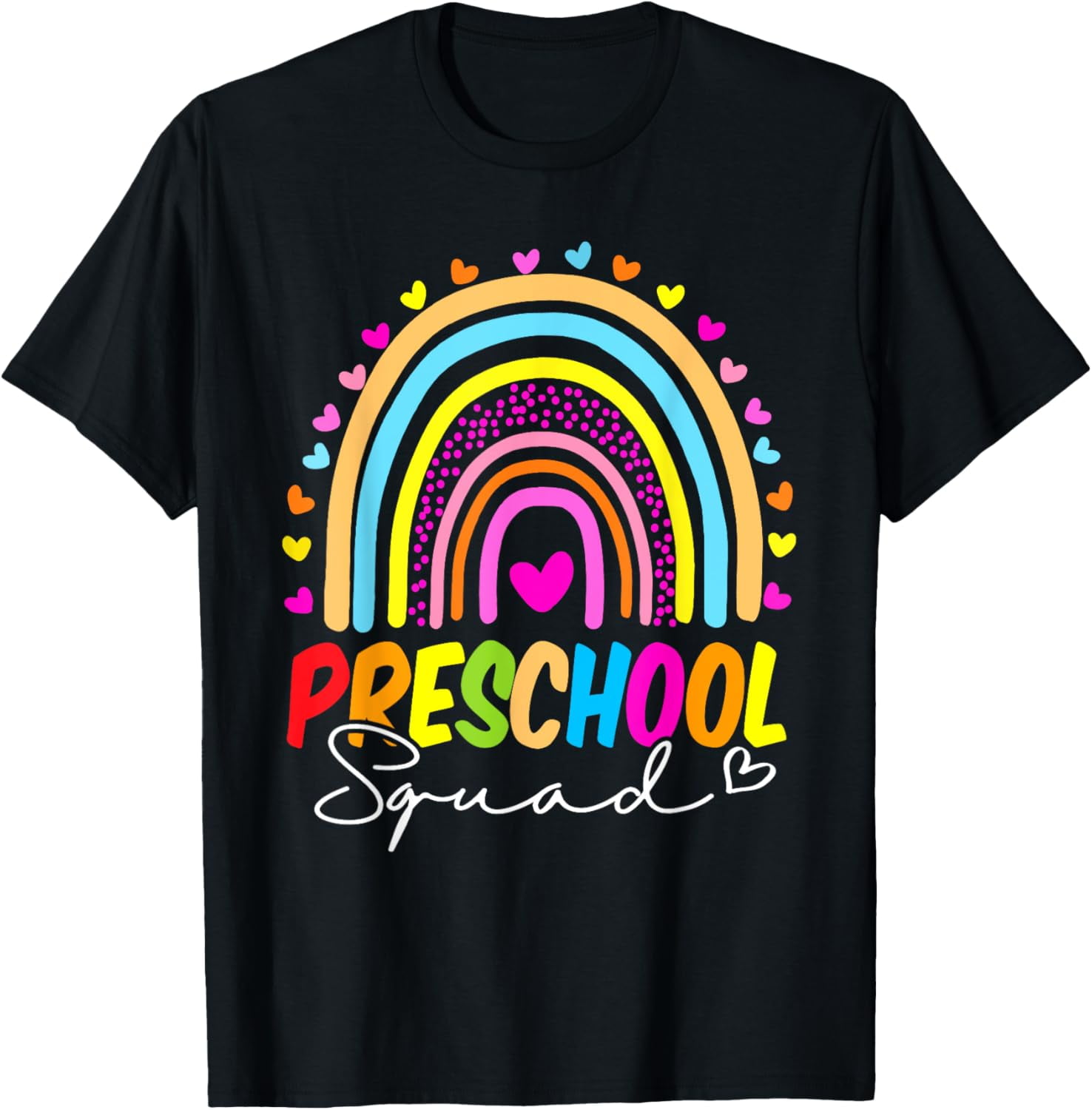 Back To School Preschool Squad Rainbow Teachers Students T-Shirt ...