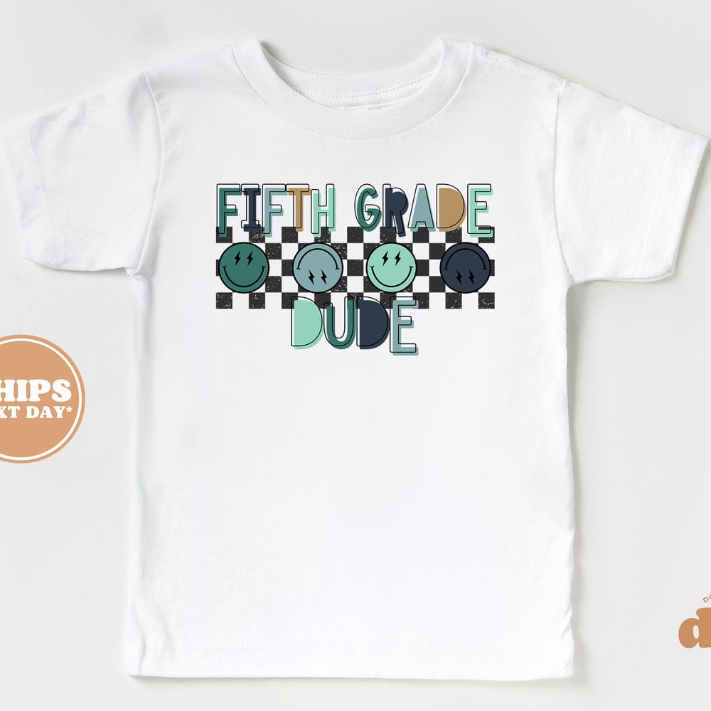 Back To School Shirt - Fifth Grade Dude Checker Smiley Kids Shirt ...