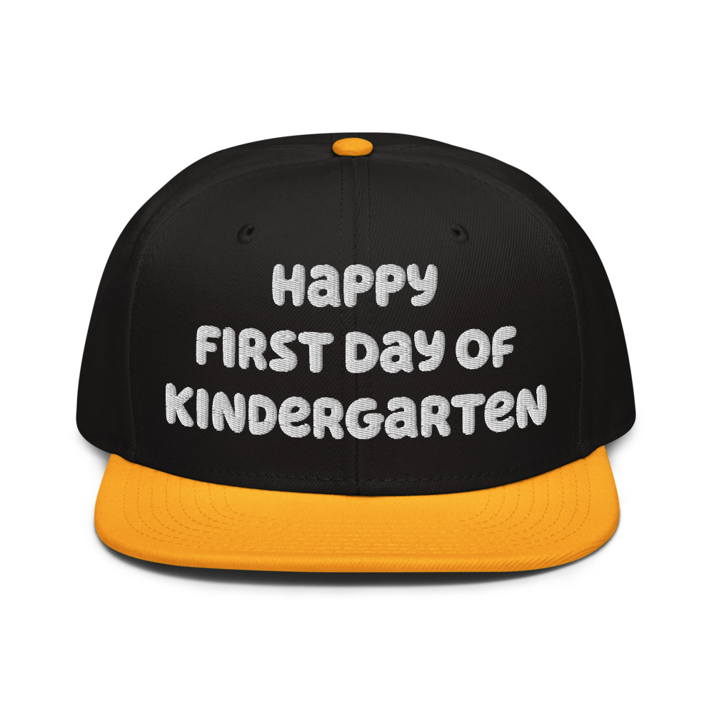 Back To School Snapback Hat, Happy First Day of Kindergarten ...