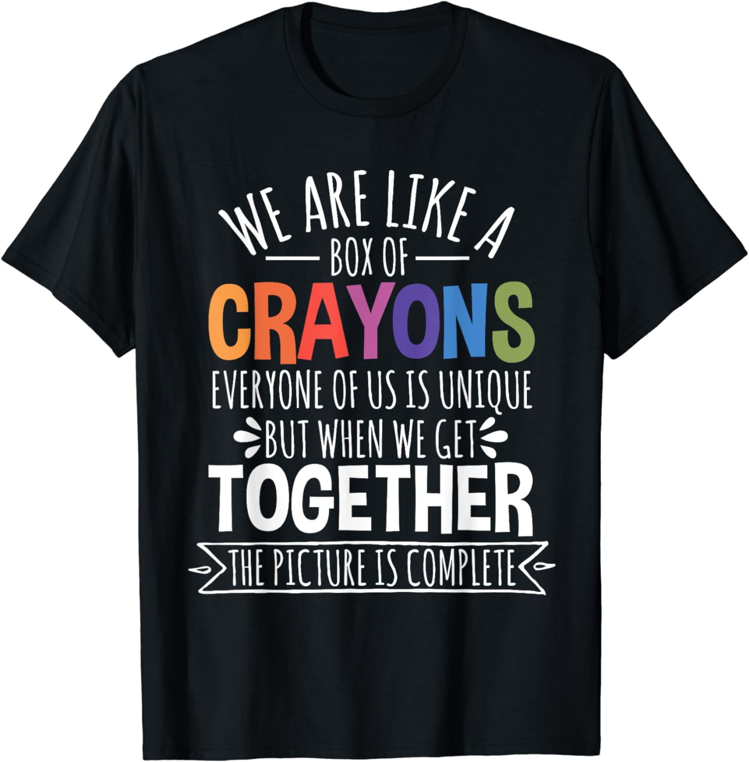 Back To School Teacher We Are Like A Box Of Crayons T-Shirt - Walmart.com