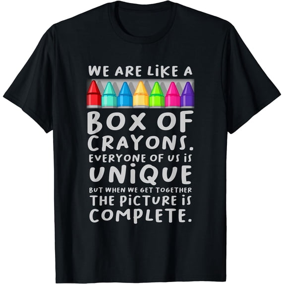 Back To School Teacher We Are Like A Box Of Crayons T-Shirt - Walmart.com