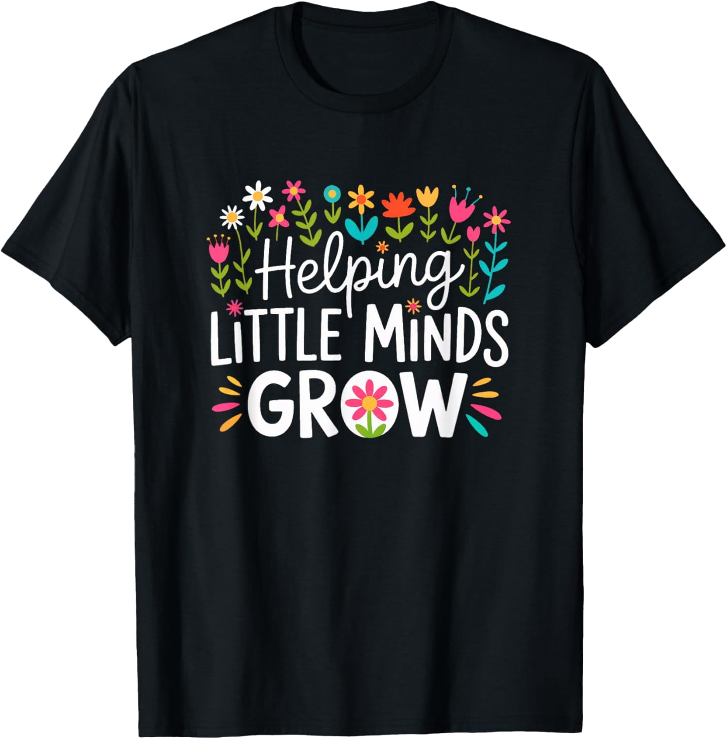 Back To School Teacher Women Helping Little Minds Grow Faculty Top T ...