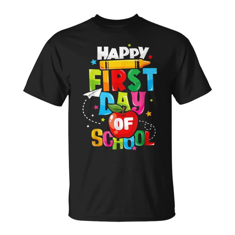 Back To School Teachers Kids Child Happy First Day Of School Unisex ...