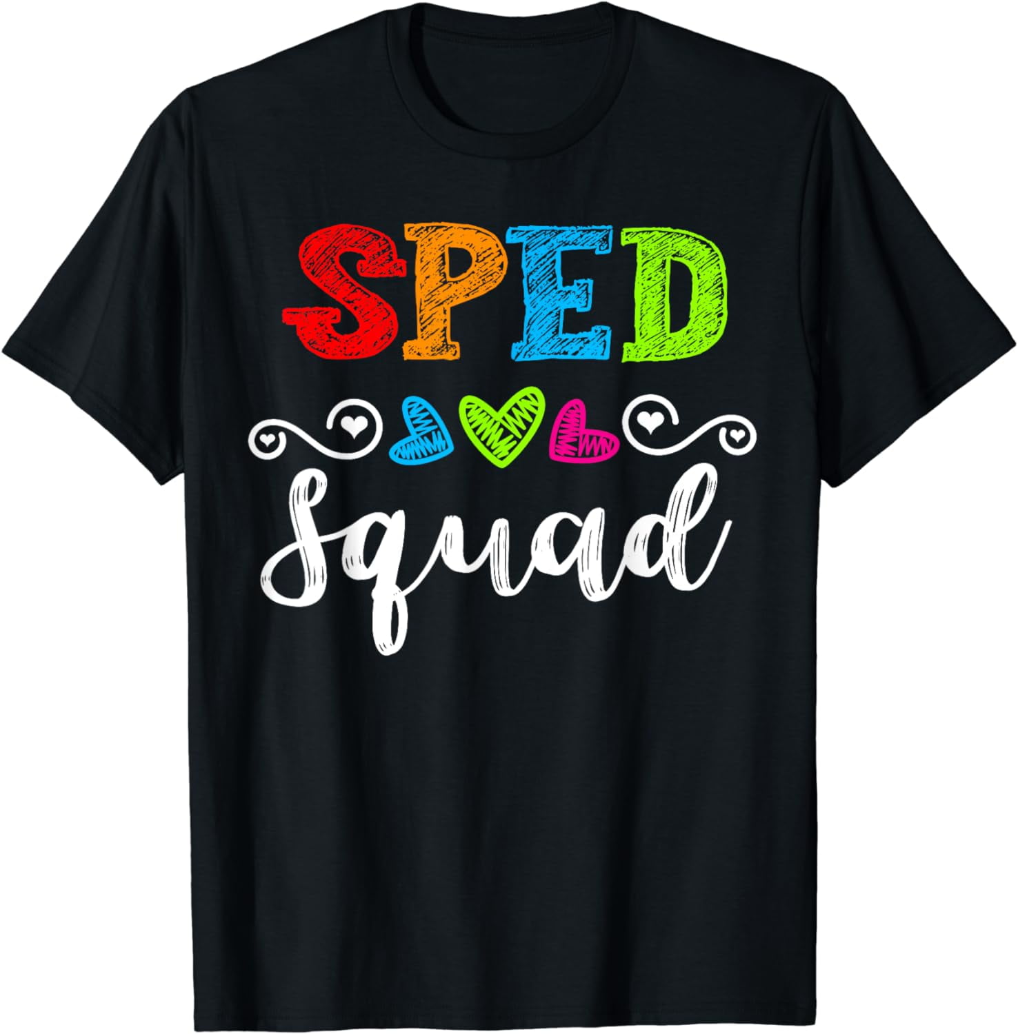 Back To School Team Gift For Special Ed Teacher Sped Squad T-Shirt ...