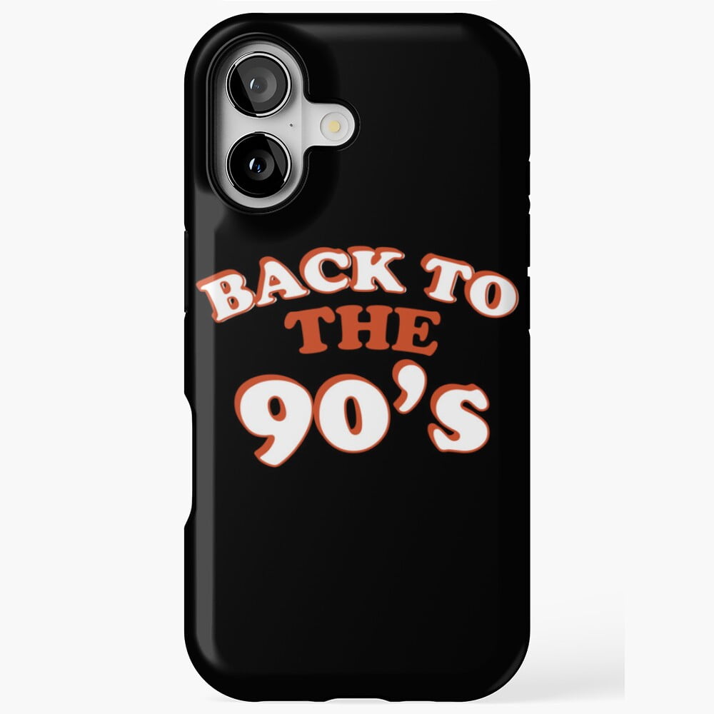 Back To The 90s Vintage Retro Gift Phone Case 11 12 13 14 15 17 Pro Max ...