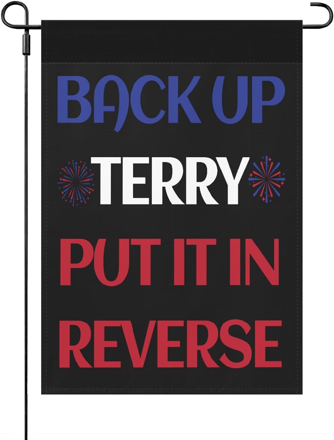 Back Up Terry Put It In Reverse Garden Flags Decorative Yard Flags ...