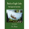 Back at Eagle Lake : More Eagle Lake Giant Stories - Walmart.com