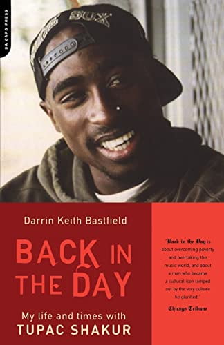 Pre-Owned Back in the Day: My Life and Times with Tupac Shakur ...