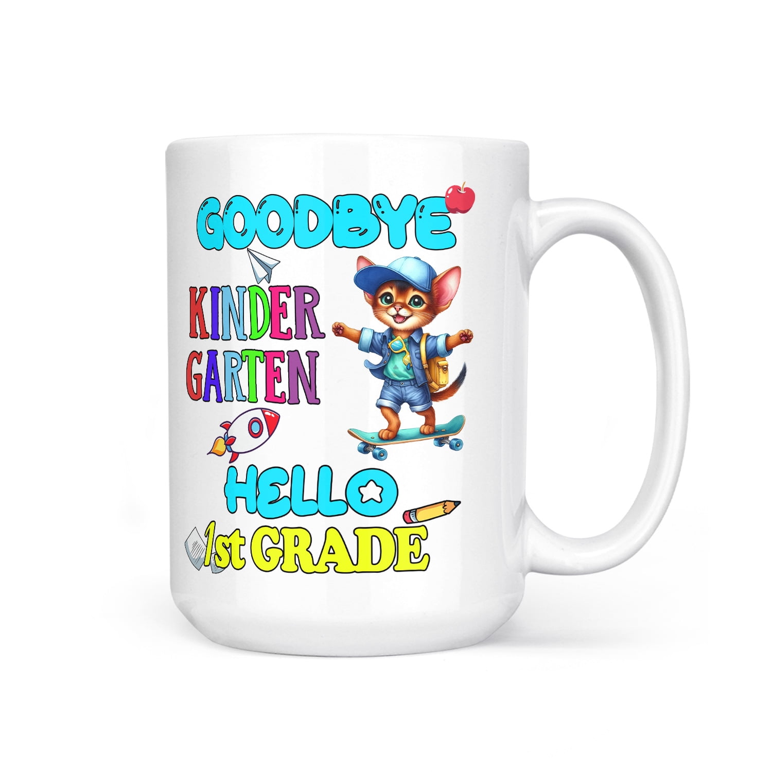 Back to School Abyssinian Goodbye Kindergarten Hello 1st Grade Mug Cat ...