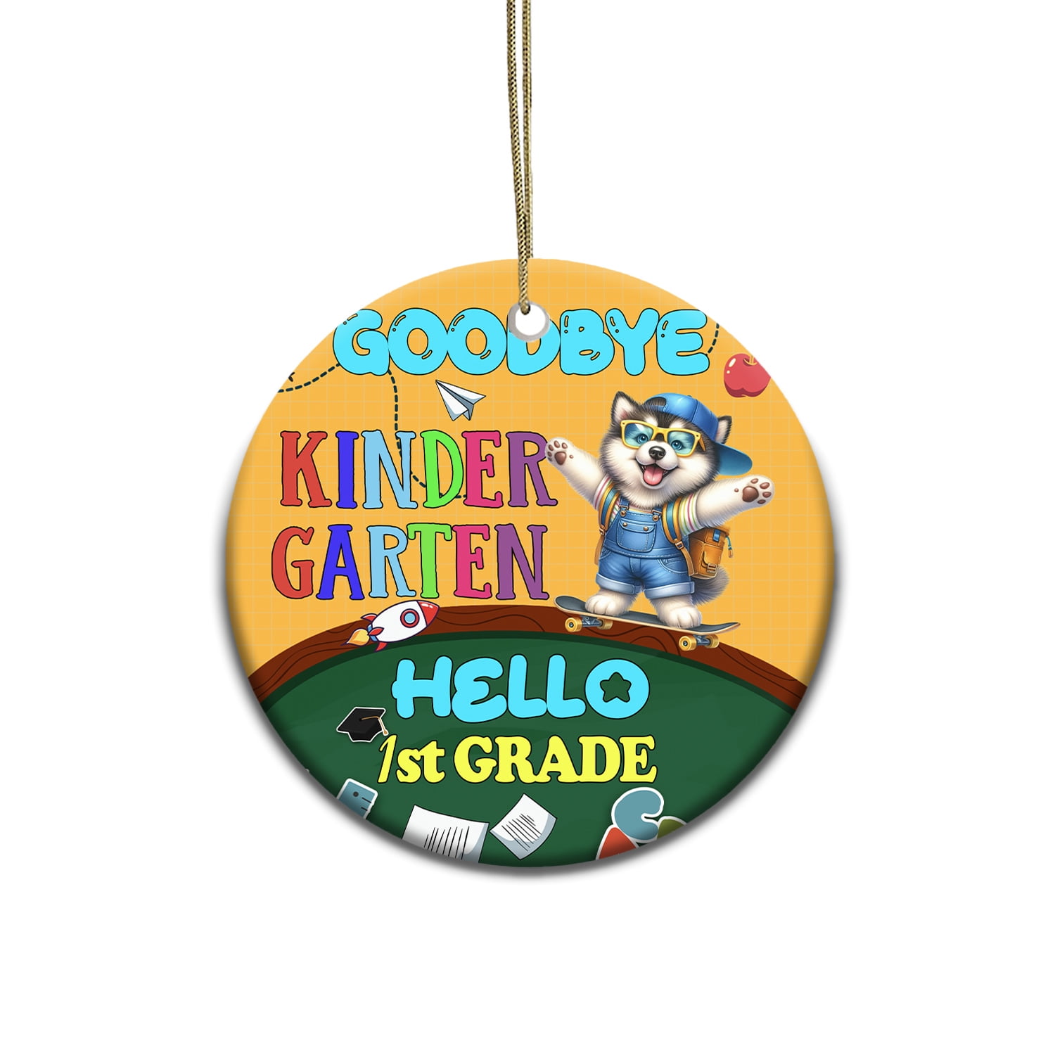 Back to School Alaskan Malamute Goodbye Kindergarten Hello 1st Grade Ceramic Round Ornament ...