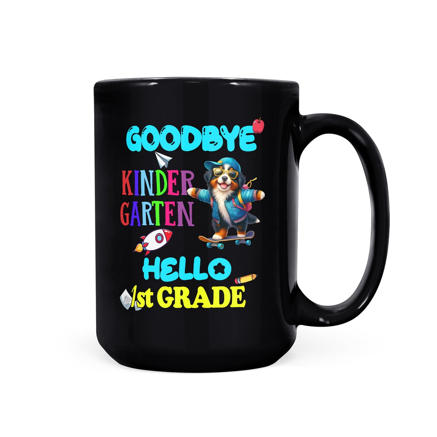 Back to School Bernese Mountain Dog Goodbye Kindergarten Hello 1st ...