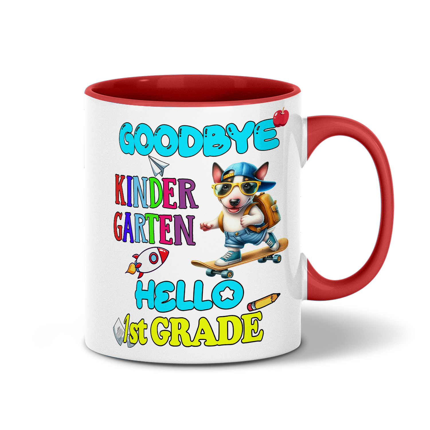 Back to School Bull Terrier Goodbye Kindergarten Hello 1st Grade 11oz ...