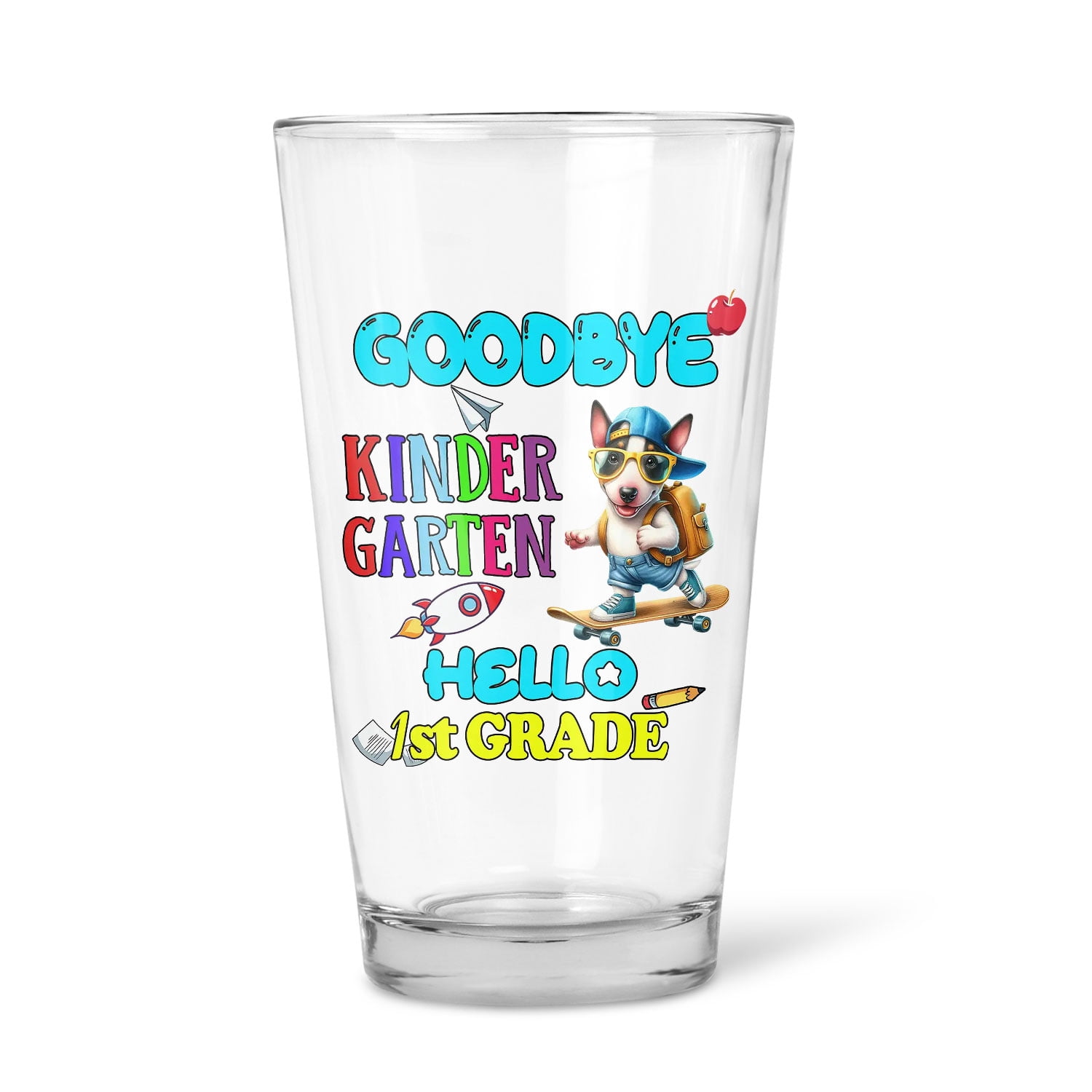 Back to School Bull Terrier Goodbye Kindergarten Hello 1st Grade 16oz ...