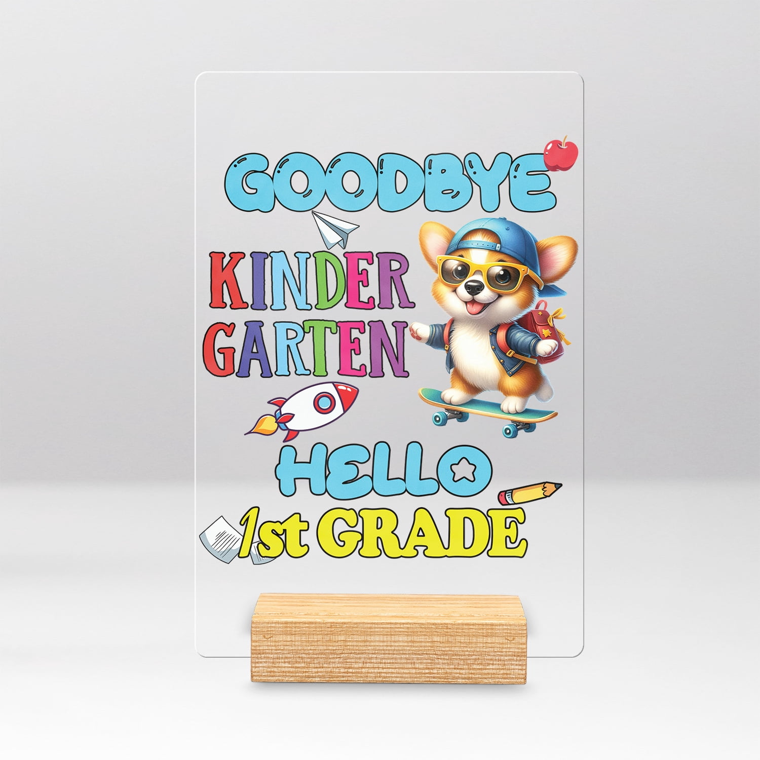 Back to School Corgi Goodbye Kindergarten Hello 1st Grade Acrylic ...