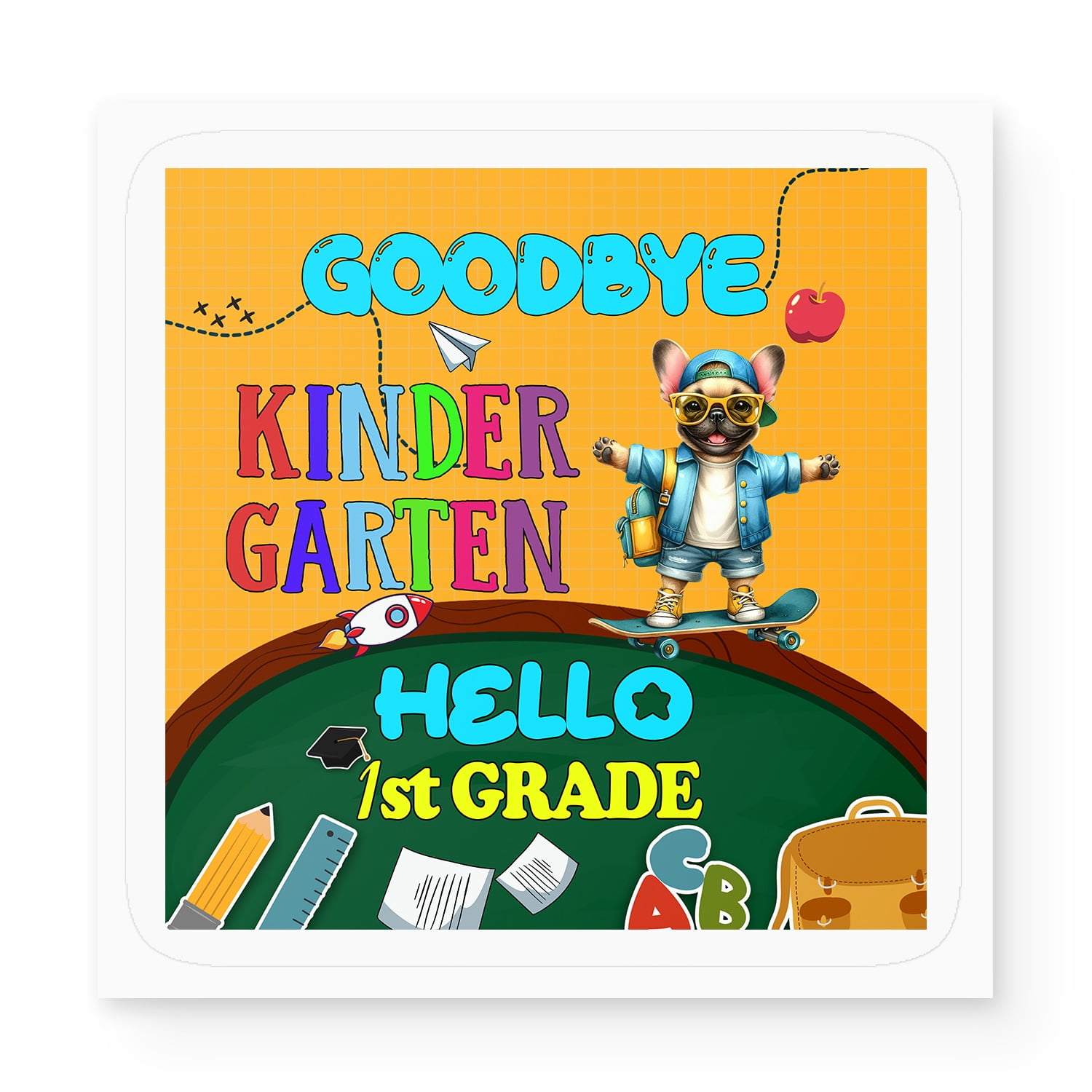 Back to School French Bulldog Goodbye Kindergarten Hello 1st Grade ...