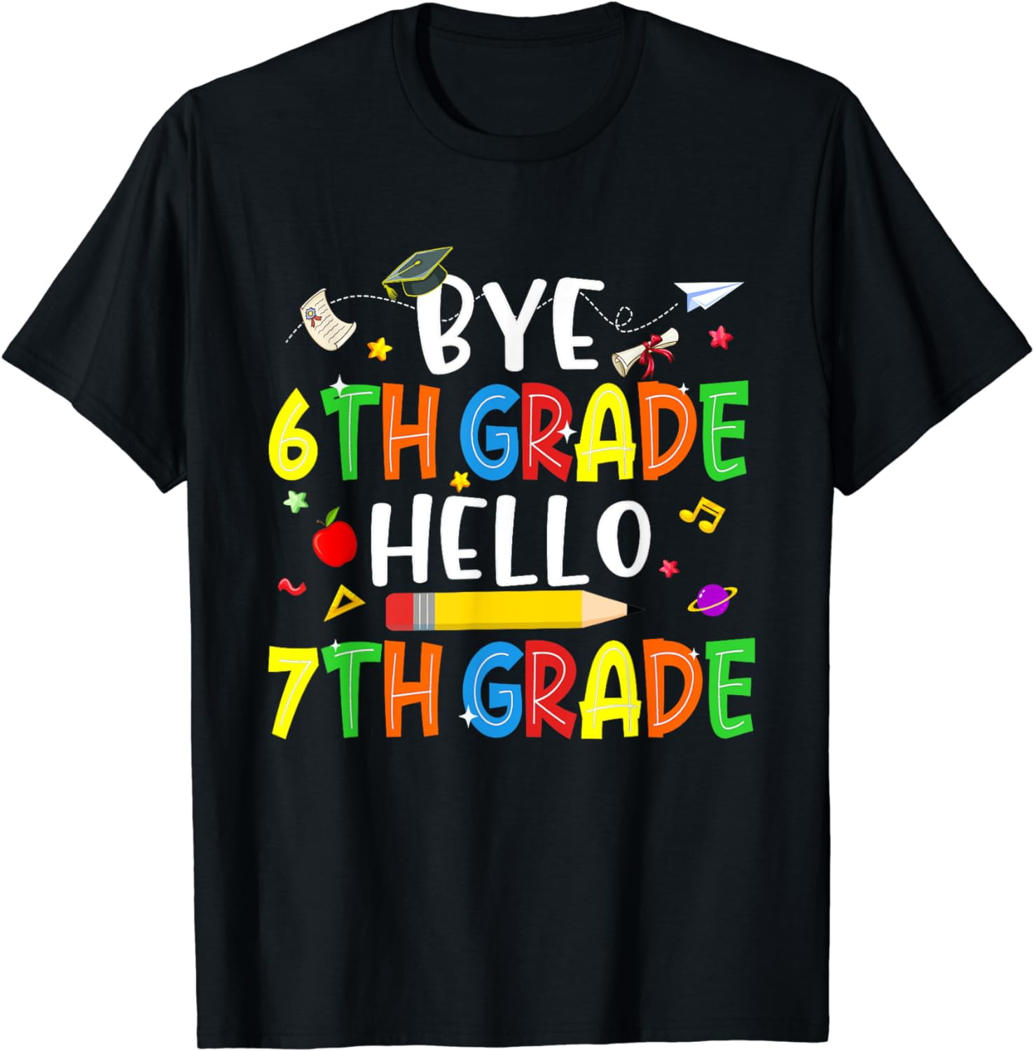 Back to School Kids T-Shirt Graduation Bye 6th Grade Hello 7th Grade ...
