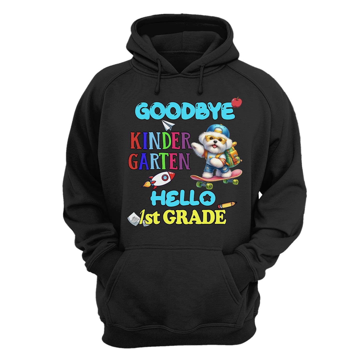 Back to School Maltese Goodbye Kindergarten Hello 1st Grade Hoodie ...