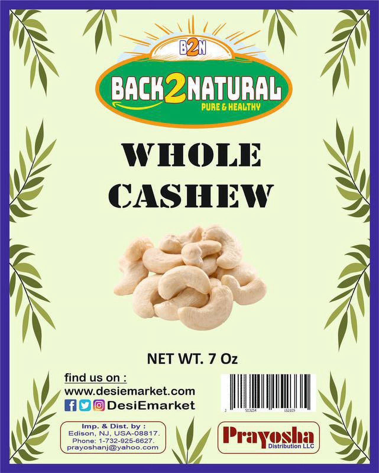 Back2Natural Cashews Whole 7oz (200gm) Raw (uncooked, unsalted) ~ All ...