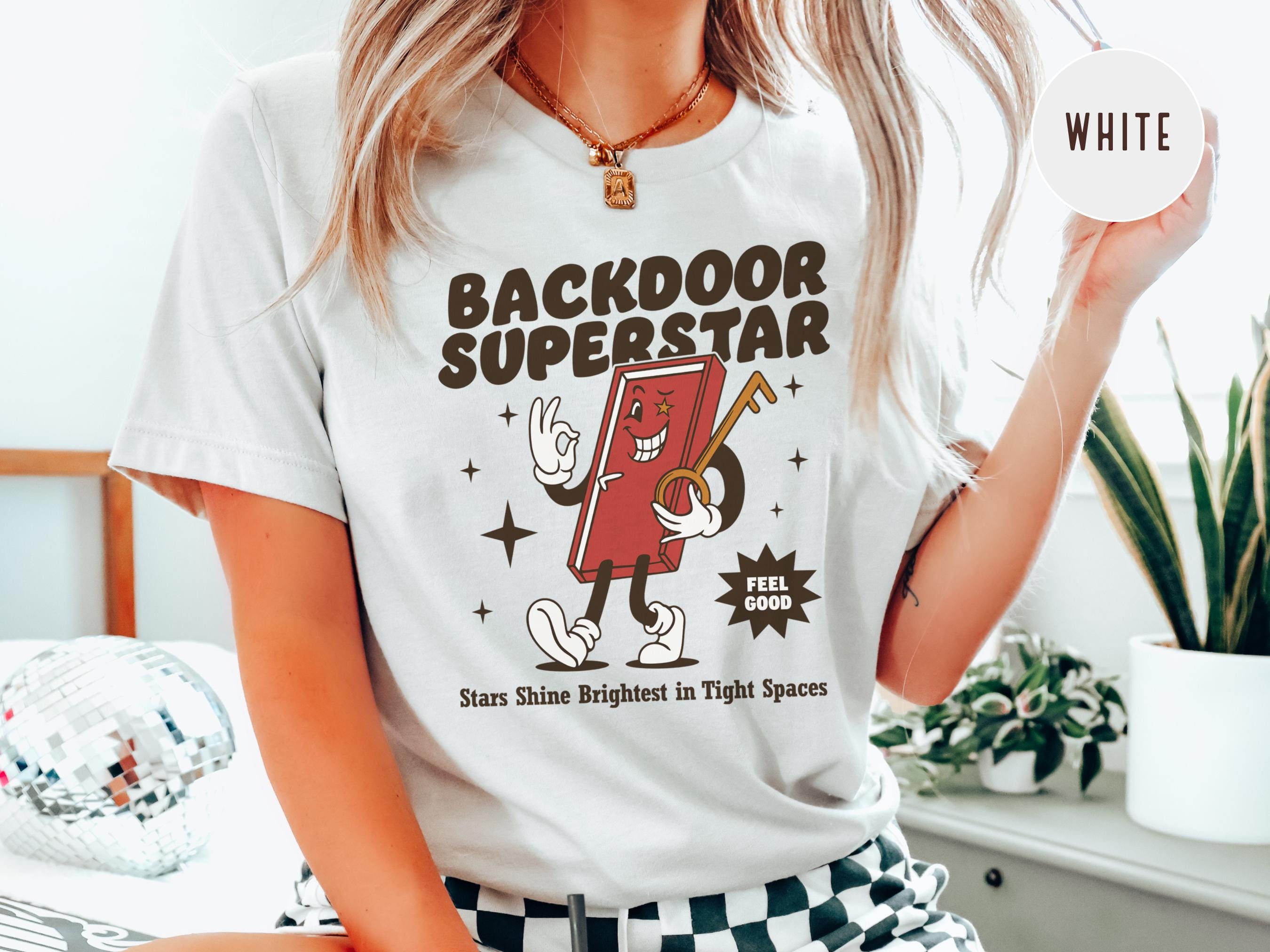 Backdoor Superstar, Inappropriate Shirts, Embarra.S.Sing, Offensive T ...