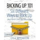 Backing Up 101 : Six Different Ways to Back Up Your Computer (and Which ...