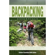 Backpacking For Beginners!: The Ultimate Guide to Backpacking: Insider ...