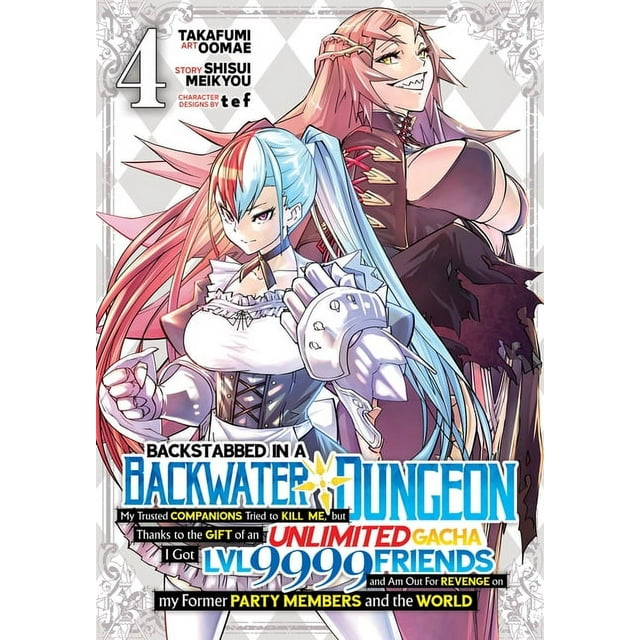 Backstabbed in a Backwater Dungeon (Manga): Backstabbed in a Backwater Dungeon: My Party Tried ...