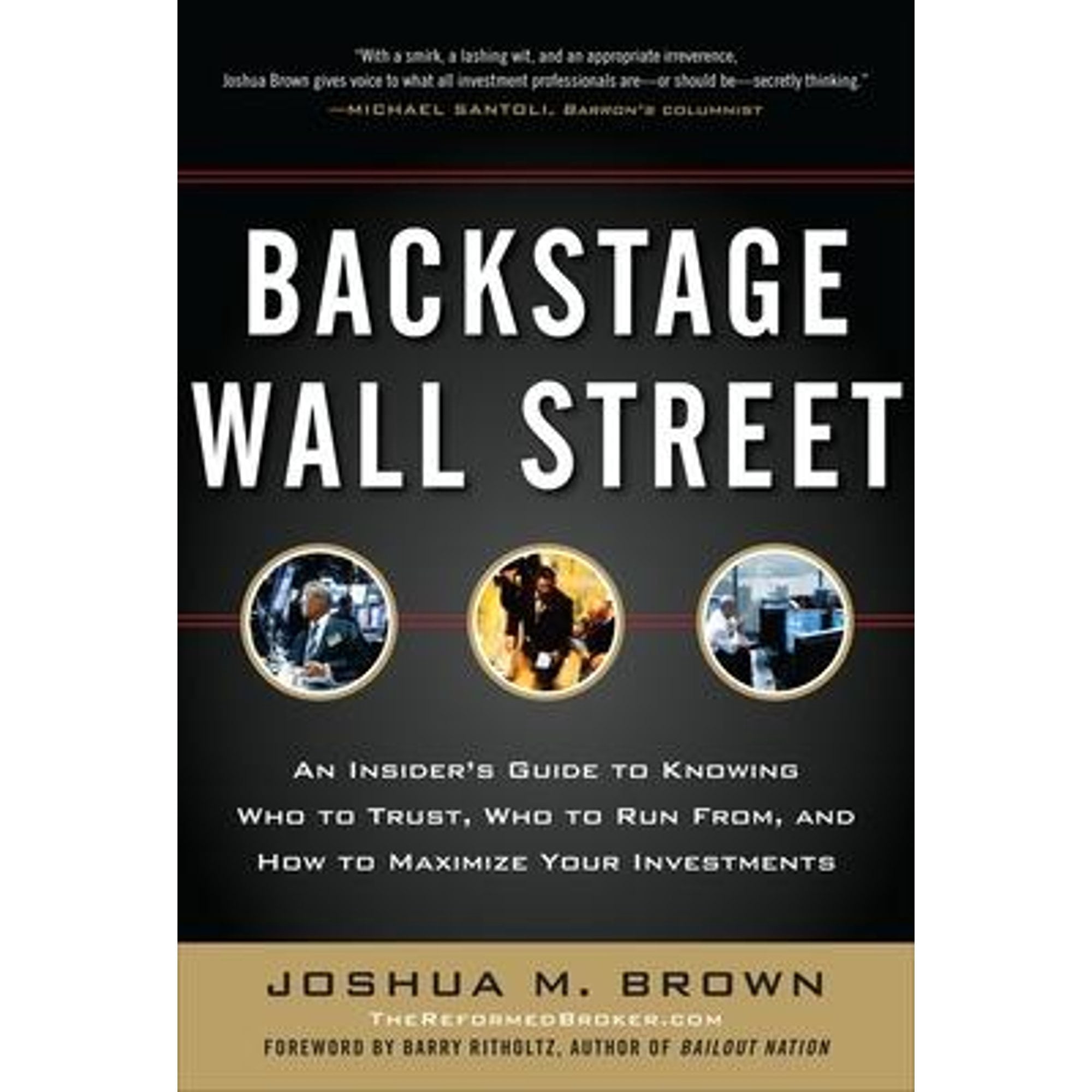 Pre-Owned Backstage Wall Street: An Insider's Guide to Knowing Who to ...