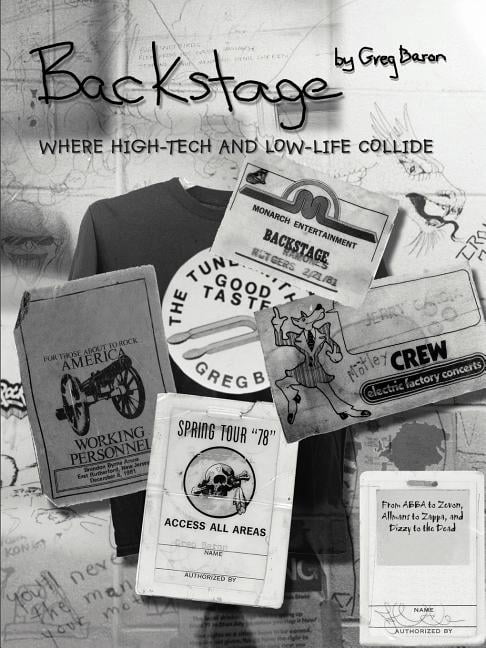 Backstage: Where High-Tech and Low-Life Collide (Paperback) by Greg ...