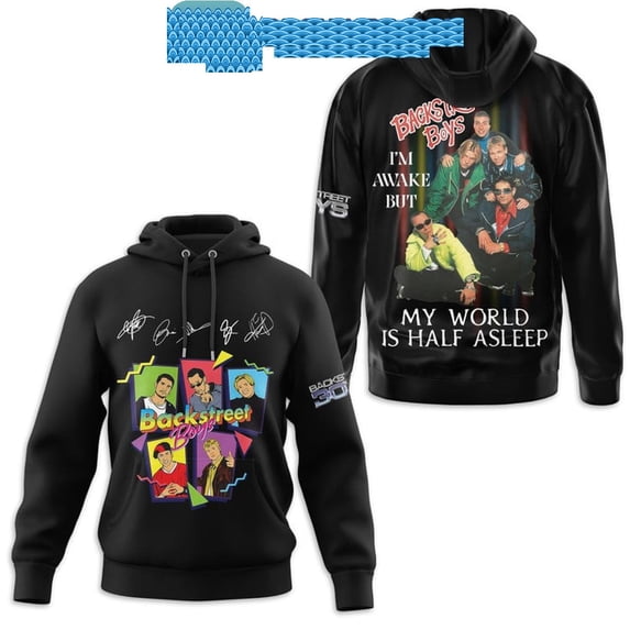 Backstreet Boys Im Awake But My World Is Half Asleep Hoodie T-Shirt ...