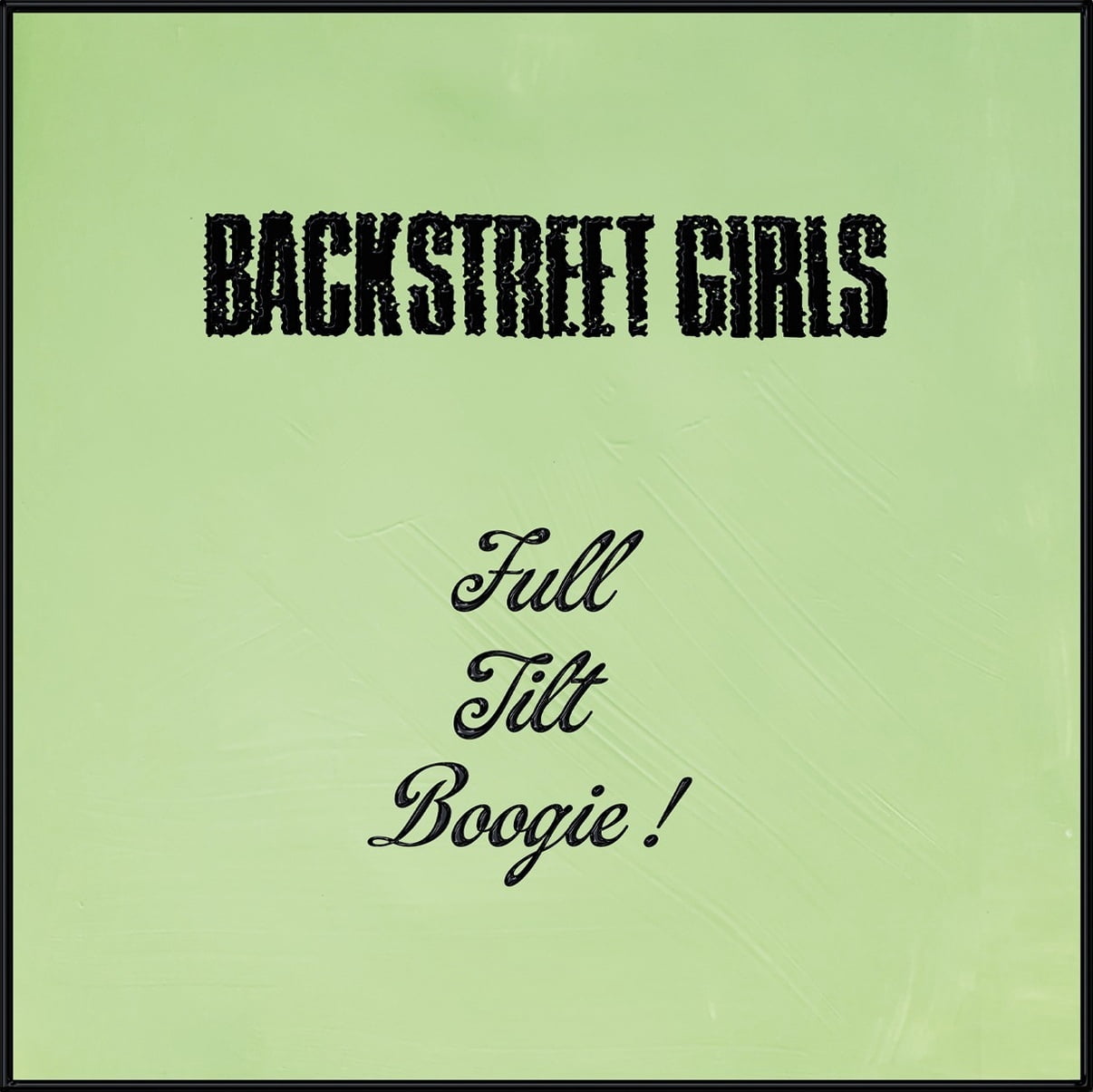Backstreet Girls Full Tilt Boogie (Vinyl Record) 12" Album - Walmart.com