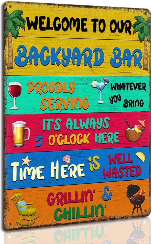 Backyard Bar Signs and Decor Outdoor Metal Sign Welcome To Our Backyard ...