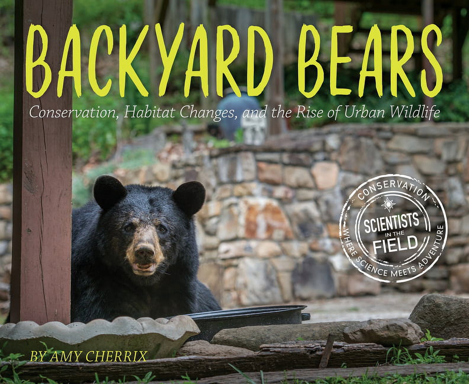 Backyard Bears: Conservation, Habitat Changes, and the Rise of Urban ...