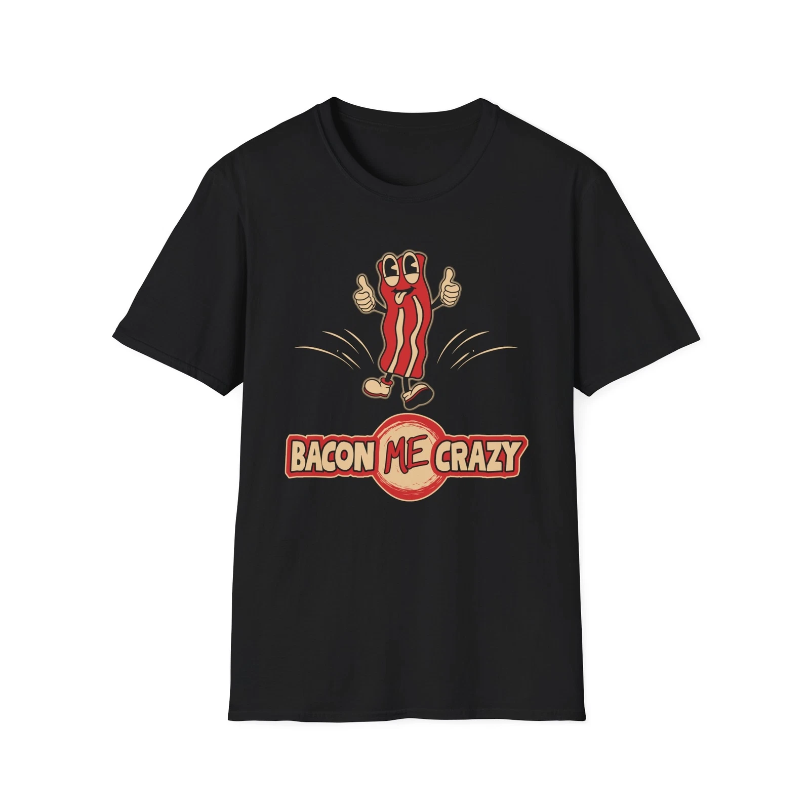 Bacon Me Crazy T-Shirt, Funny Foodie Tee, Gift for Bacon Lovers, Unisex ...