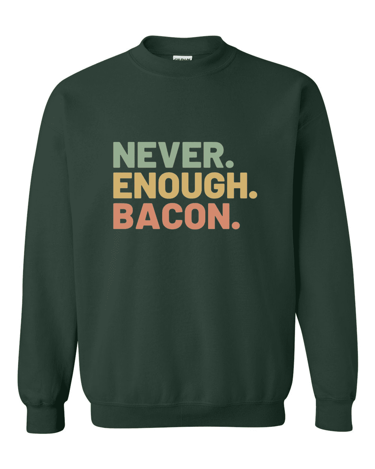 Bacon Quote Lovers Everyday Food Humor Casual Sweatshirt, for men ...
