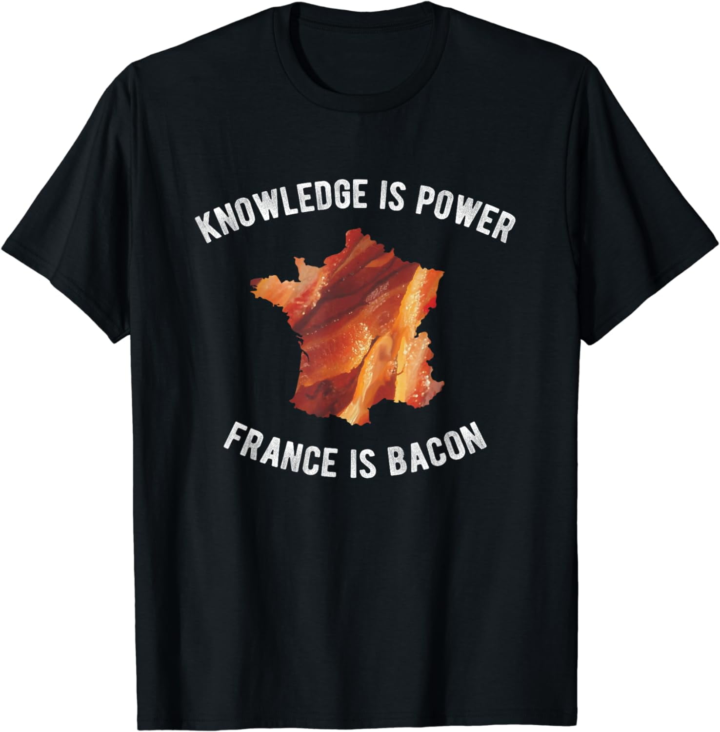 Bacon Shirt - France is Bacon funny philosophy meme t-shirt - Walmart.com