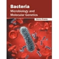 Bacteria: Microbiology and Molecular Genetics (Hardcover) - Walmart.com