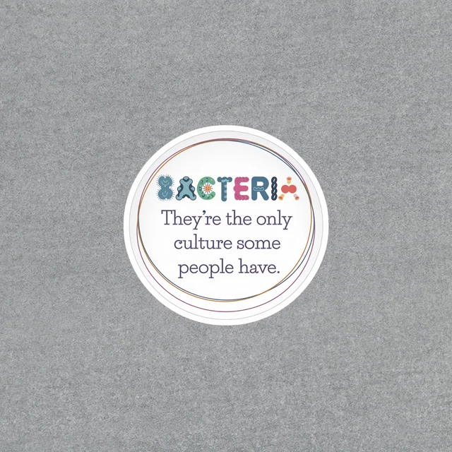 Bacteria Quote Sticker - Science Vinyl Decal - Biologist Gift Ideaphone ...