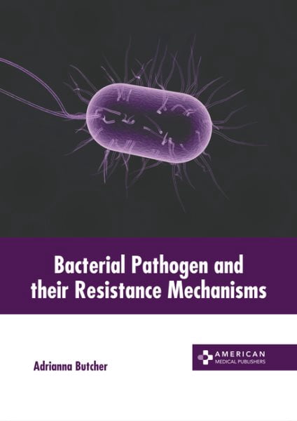 Bacterial Pathogen and Their Resistance Mechanisms (Hardcover ...
