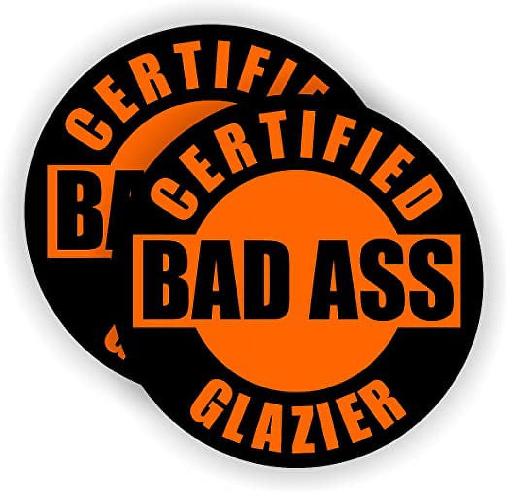 Bad Ass Glazier Hard Hat Sticker / Helmet Decal Label Lunch Tool Box ...