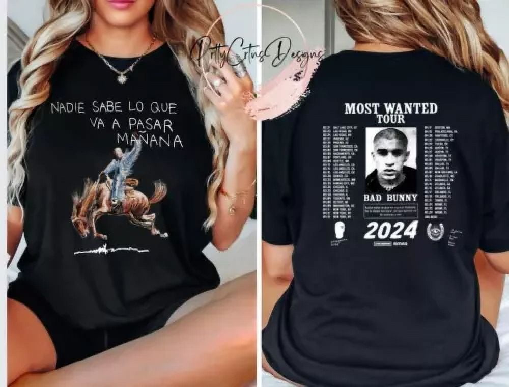Bad Bunny Nadie Sabe Lo Que Va A Pasar Manana Tshirt Bad Bunny Most ...