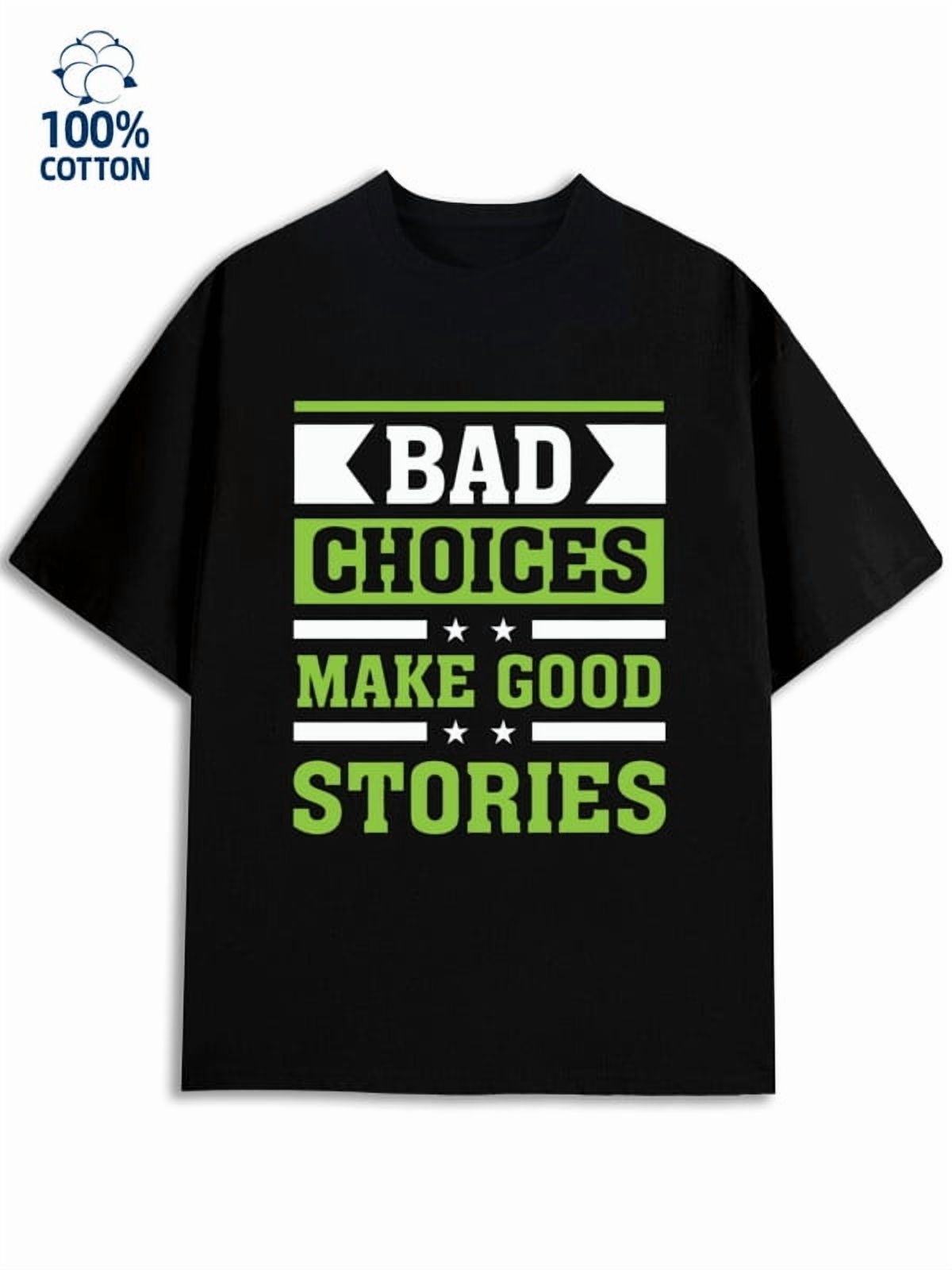 Bad Choices T-Shirt men funny humor 180G 100% Cotton black wife husband ...