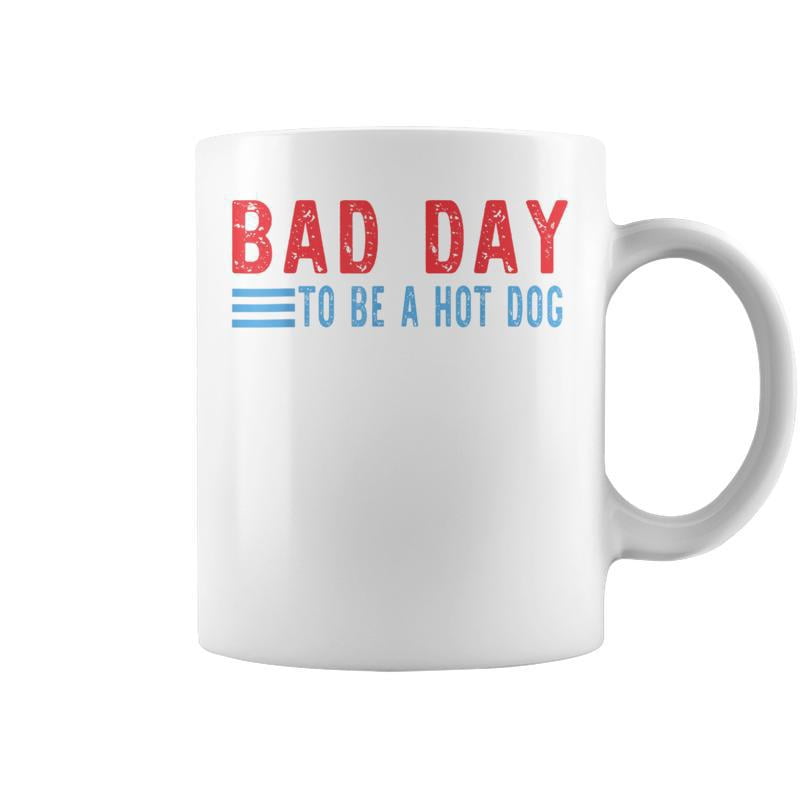Bad Day To Be A Hot Dog Coffee Mugs - Walmart.com