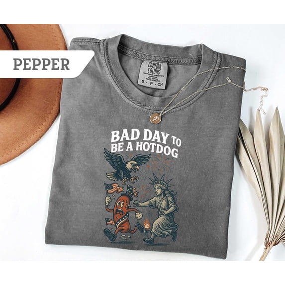 Bad Day To Be A Hot Dog Patriotic T-Shirt - Walmart.com