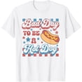 Bad Day to Be A Hot Dog Funny BBQ Grilling 4th of July T-Shirt ...