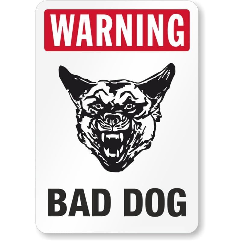 Bad Dog Warning Weatherproof Metal Sign Size: 12" x 16" - Walmart.com