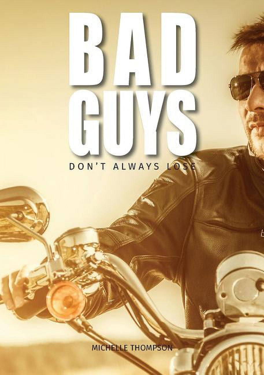 Bad Guys don't always lose, (Paperback) - Walmart.com