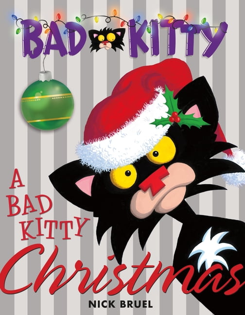 Bad Kitty A Bad Kitty Christmas, (Hardcover) - Walmart.com